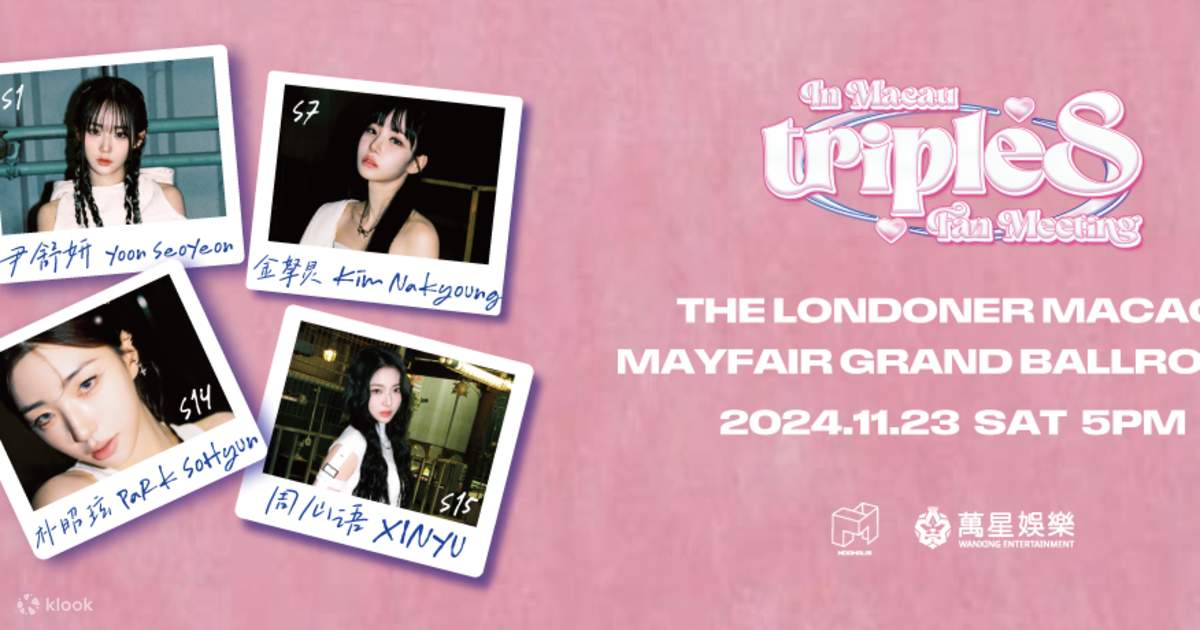 2024 tripleS FAN MEETING IN MACAU - Klook